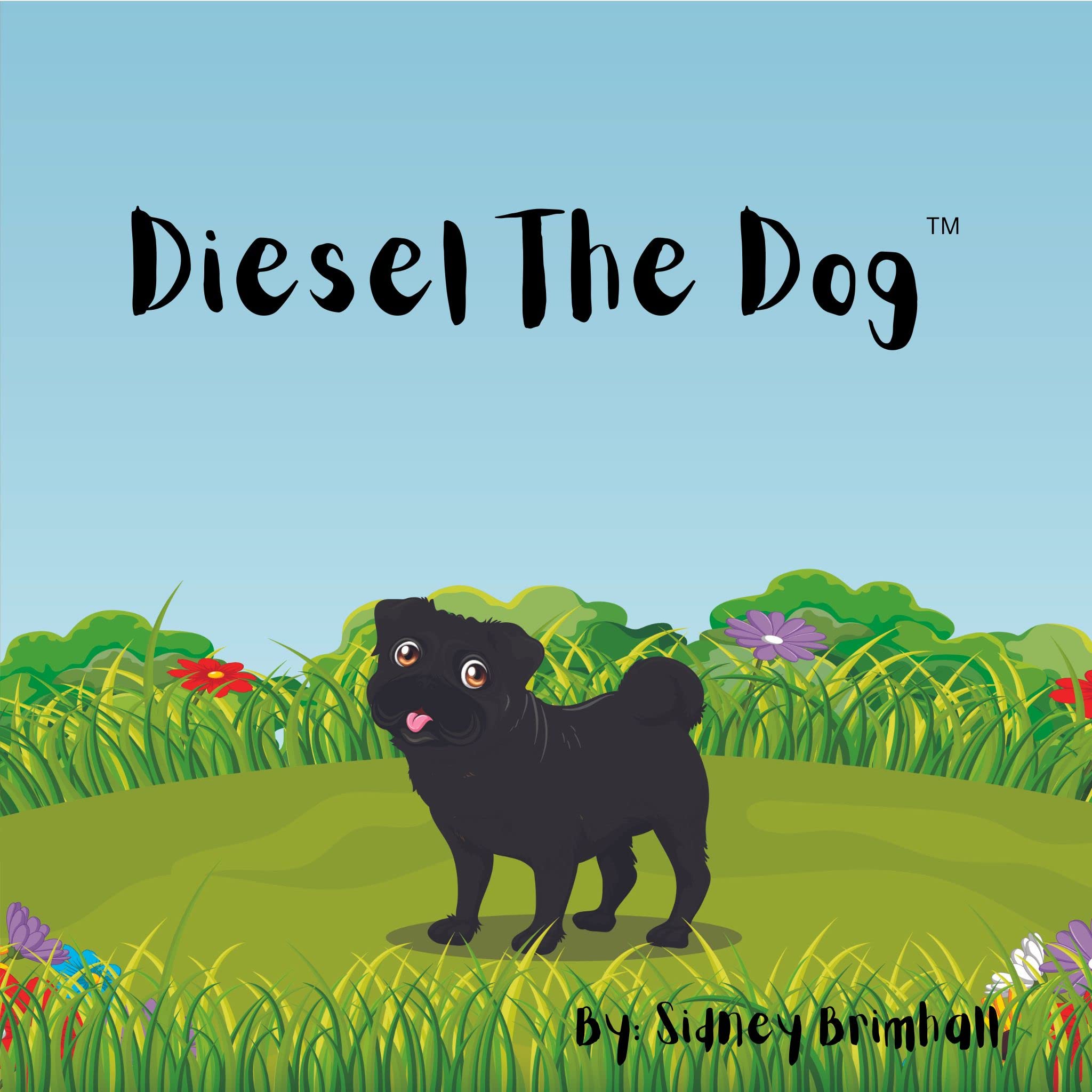 Diesel The Dog by Sidney Brimhall | Goodreads