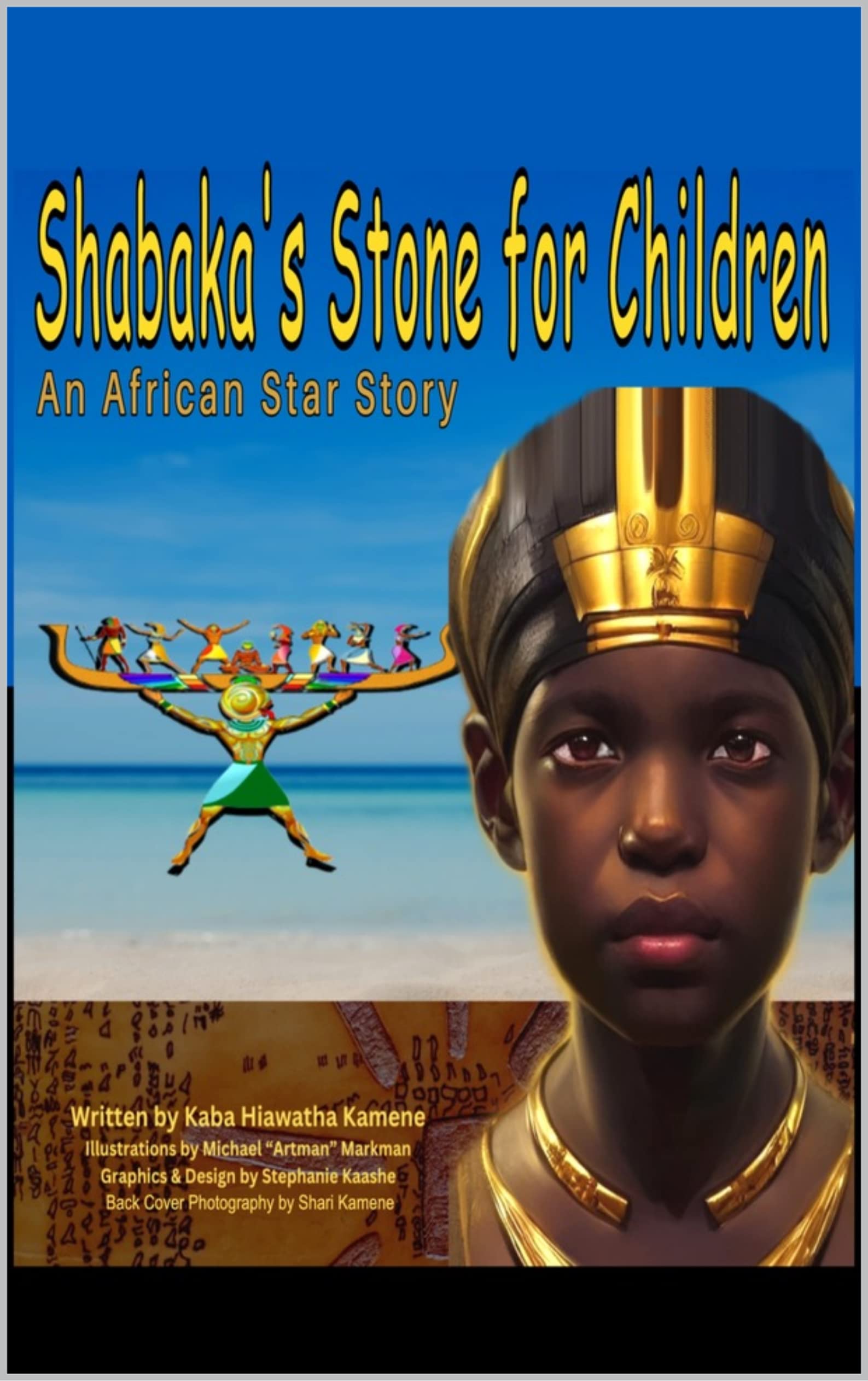 Shabaka's Stone For Children: An African Star Story by Kaba Hiawatha ...