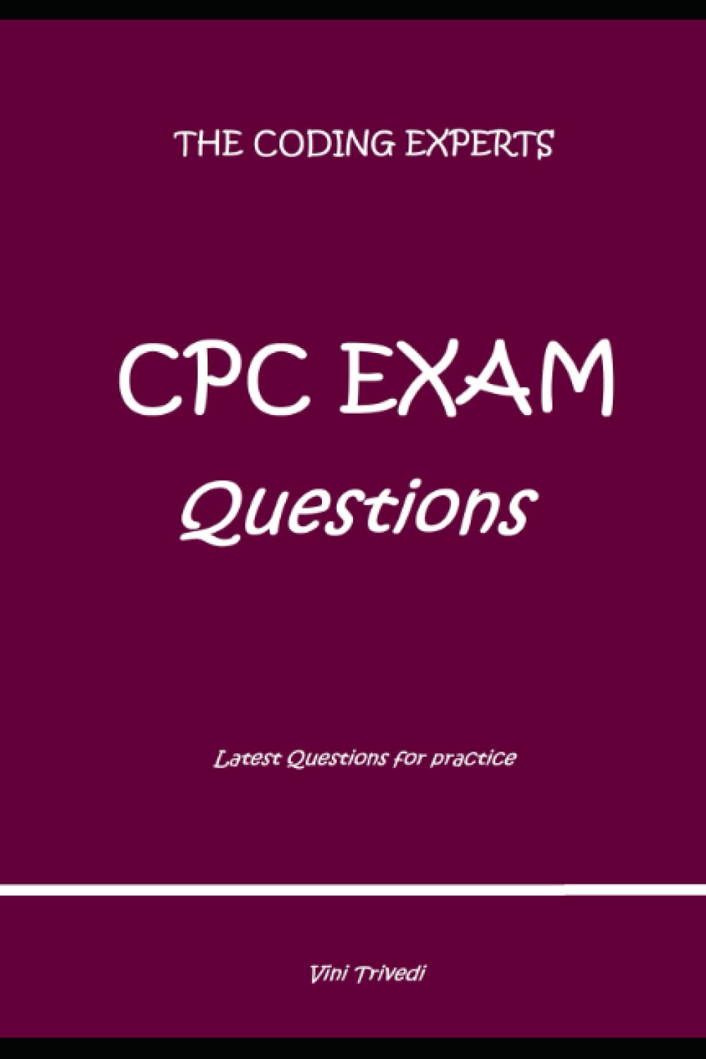 CPC EXAM Questions For CPC Exam Preparation 10 Practice Sets With CPC EXAM Questions For CPC Exam Preparation 10 Practice Sets With