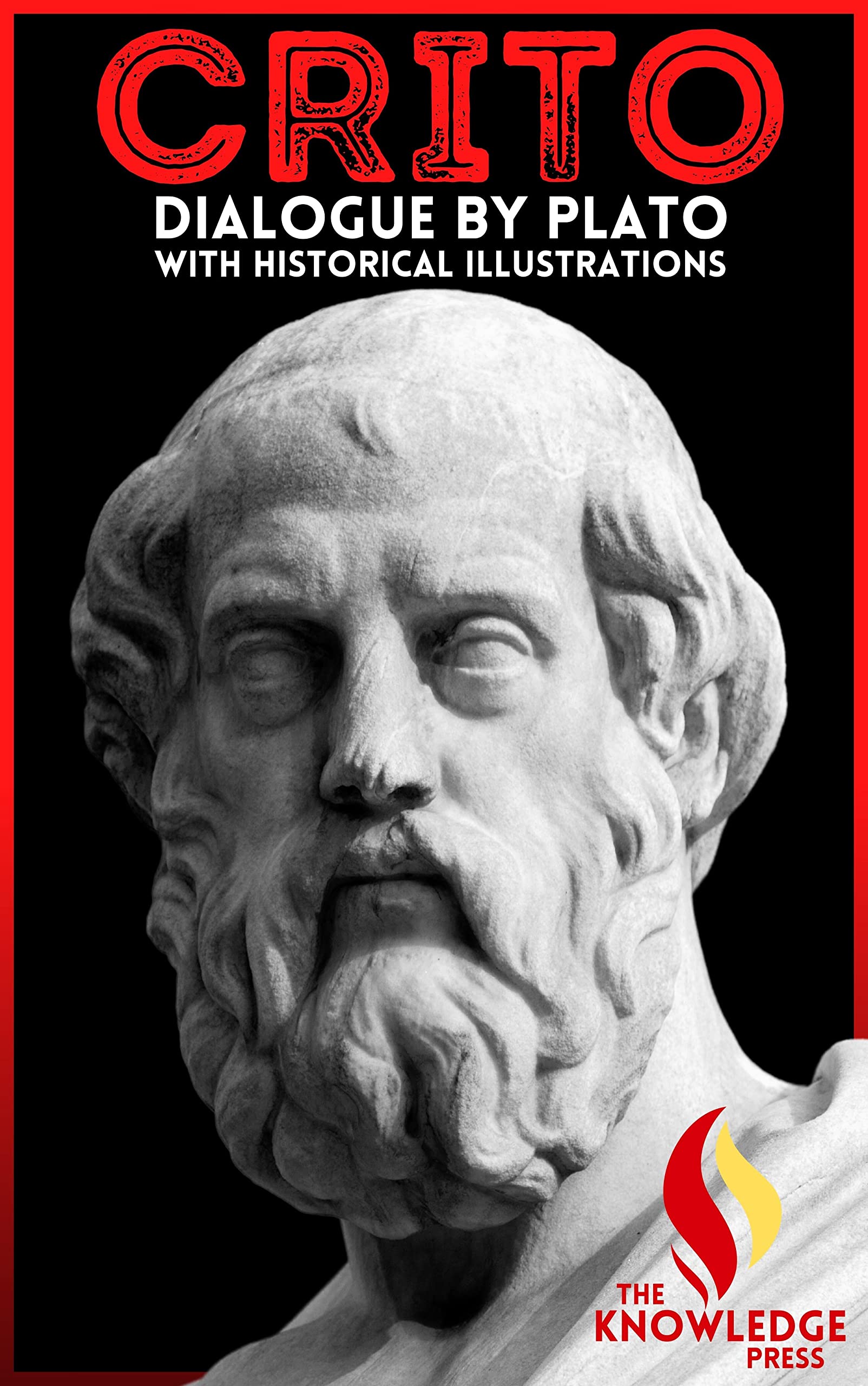 Crito: Dialogue by Plato with Historical Illustrations by Plato | Goodreads