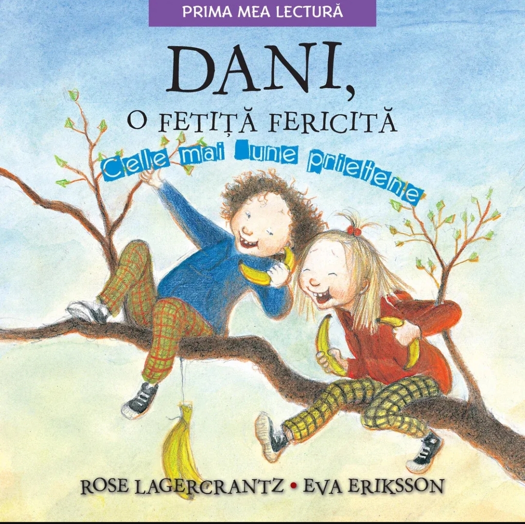 Cele mai bune prietene by Rose Lagercrantz | Goodreads
