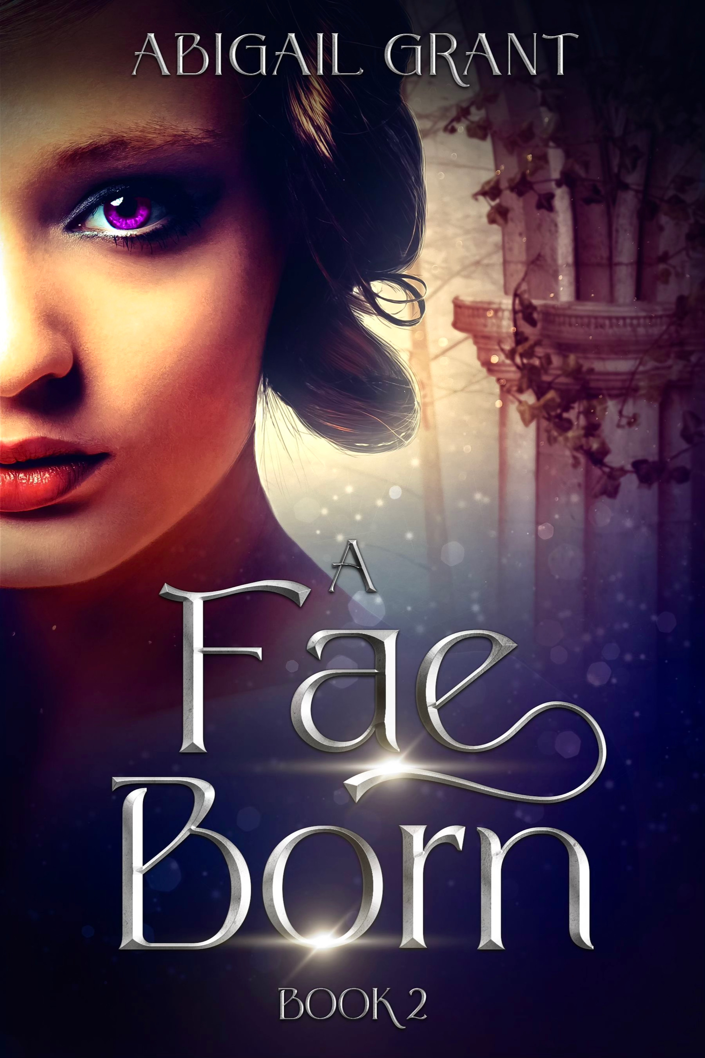 A Fae Born (A Fae's Fate, #2) by Abigail Grant | Goodreads