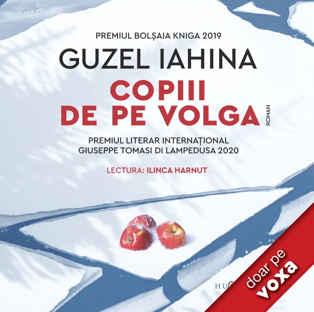 Copiii de pe Volga by Guzel Yakhina | Goodreads