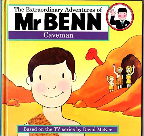 Mr Benn - Caveman by David McKee | Goodreads