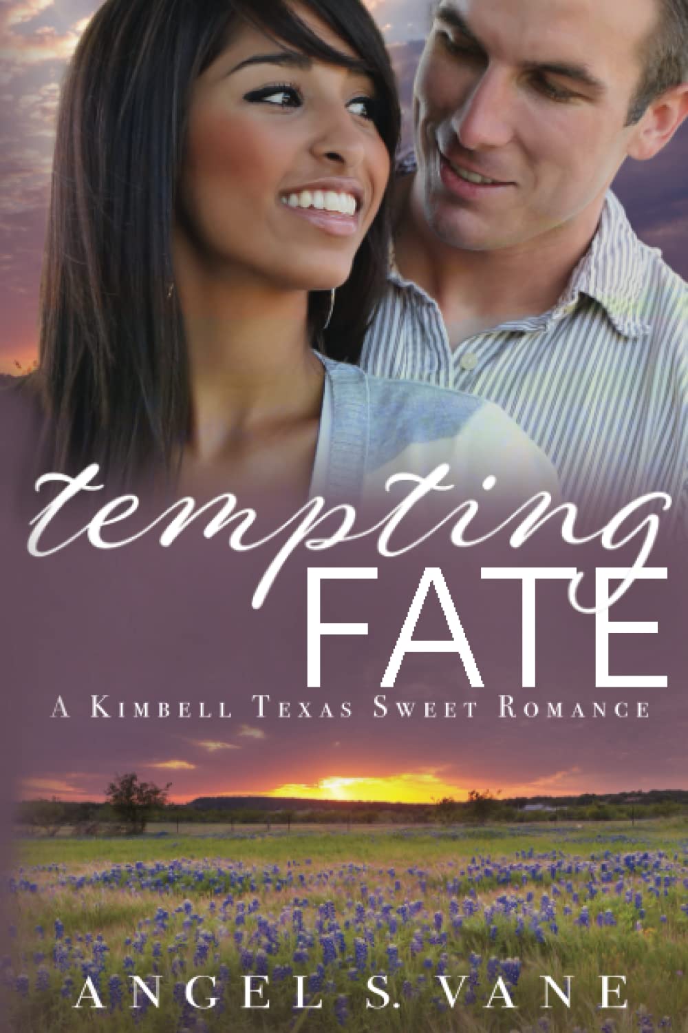 Tempting Fate (Kimbell Texas Sweet Romances) by Angel S. Vane | Goodreads