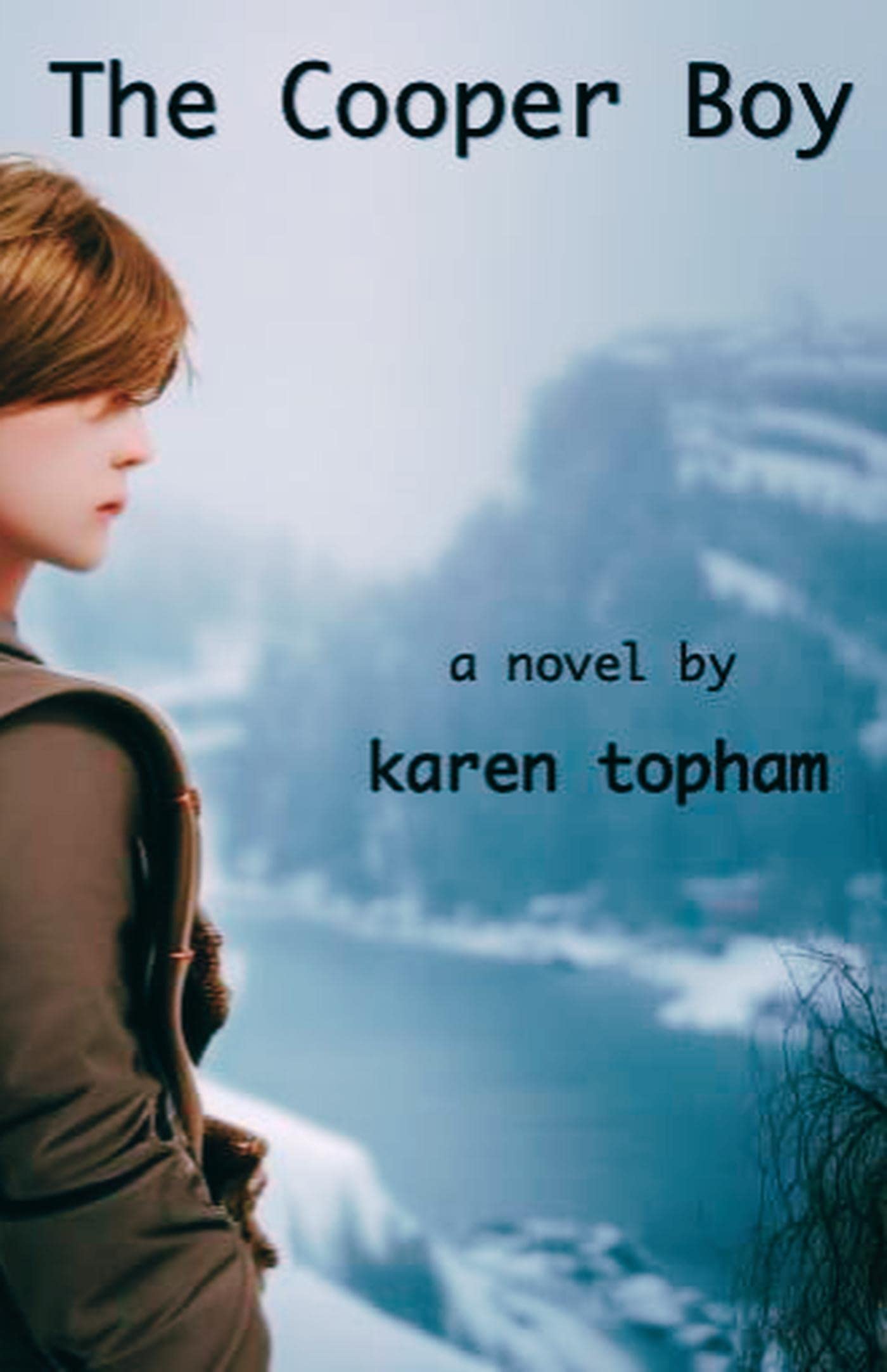 The Cooper Boy by Karen Topham | Goodreads