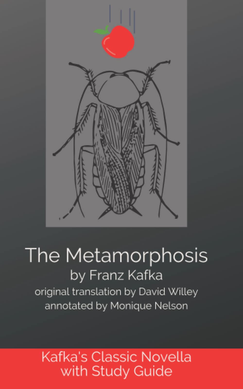 The Metamorphosis: Kafka's Classic Novella with Study Guide by Franz ...