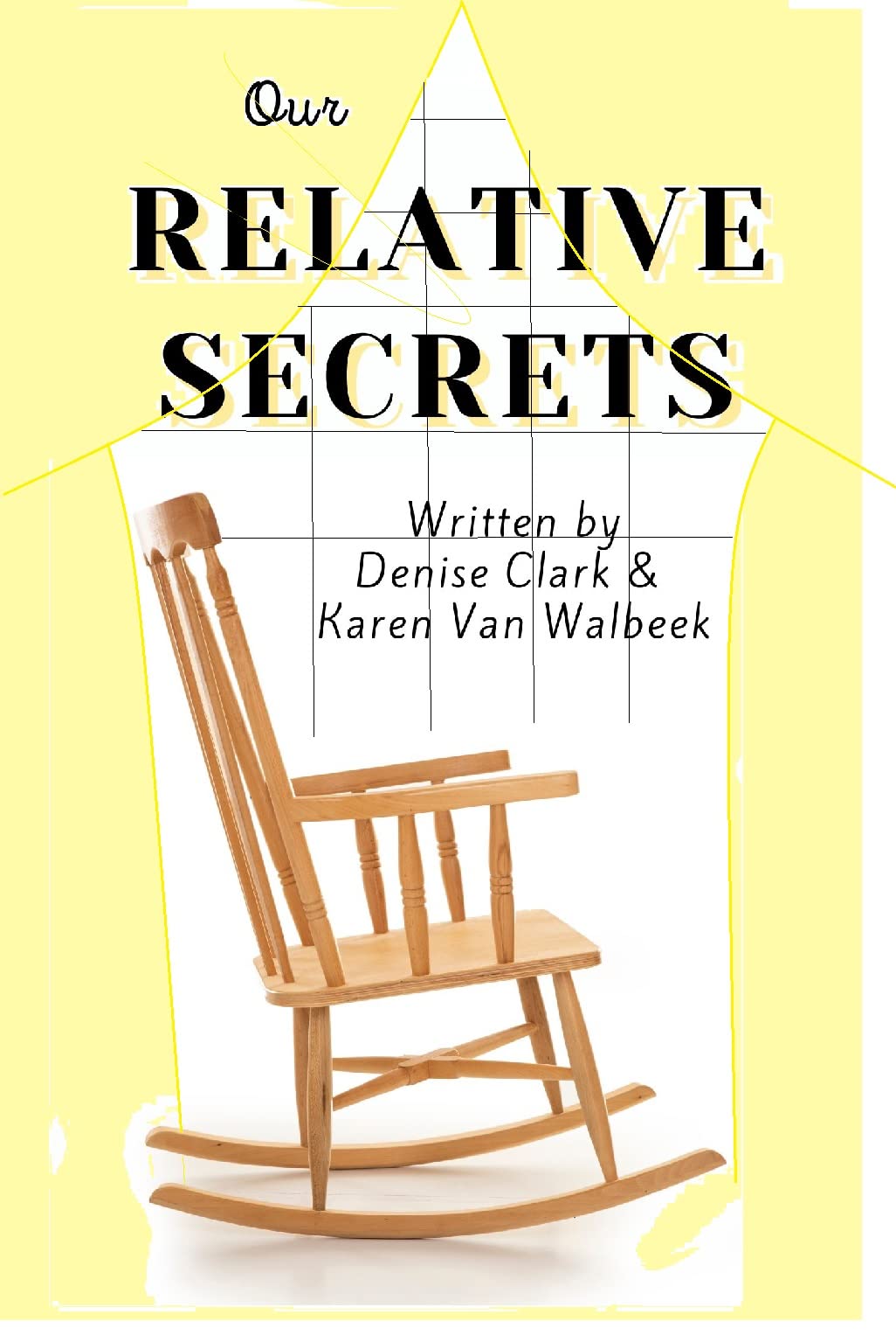 Our Relative Secrets by Denise Clark | Goodreads