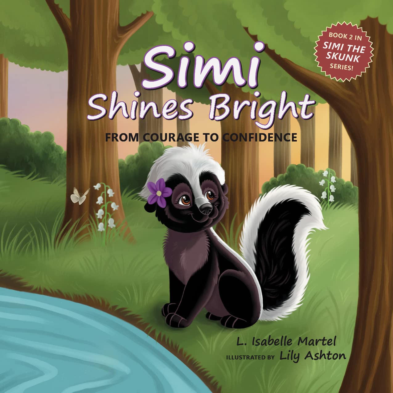 Simi Shines Bright: From Courage to Confidence by L. Isabelle Martel ...