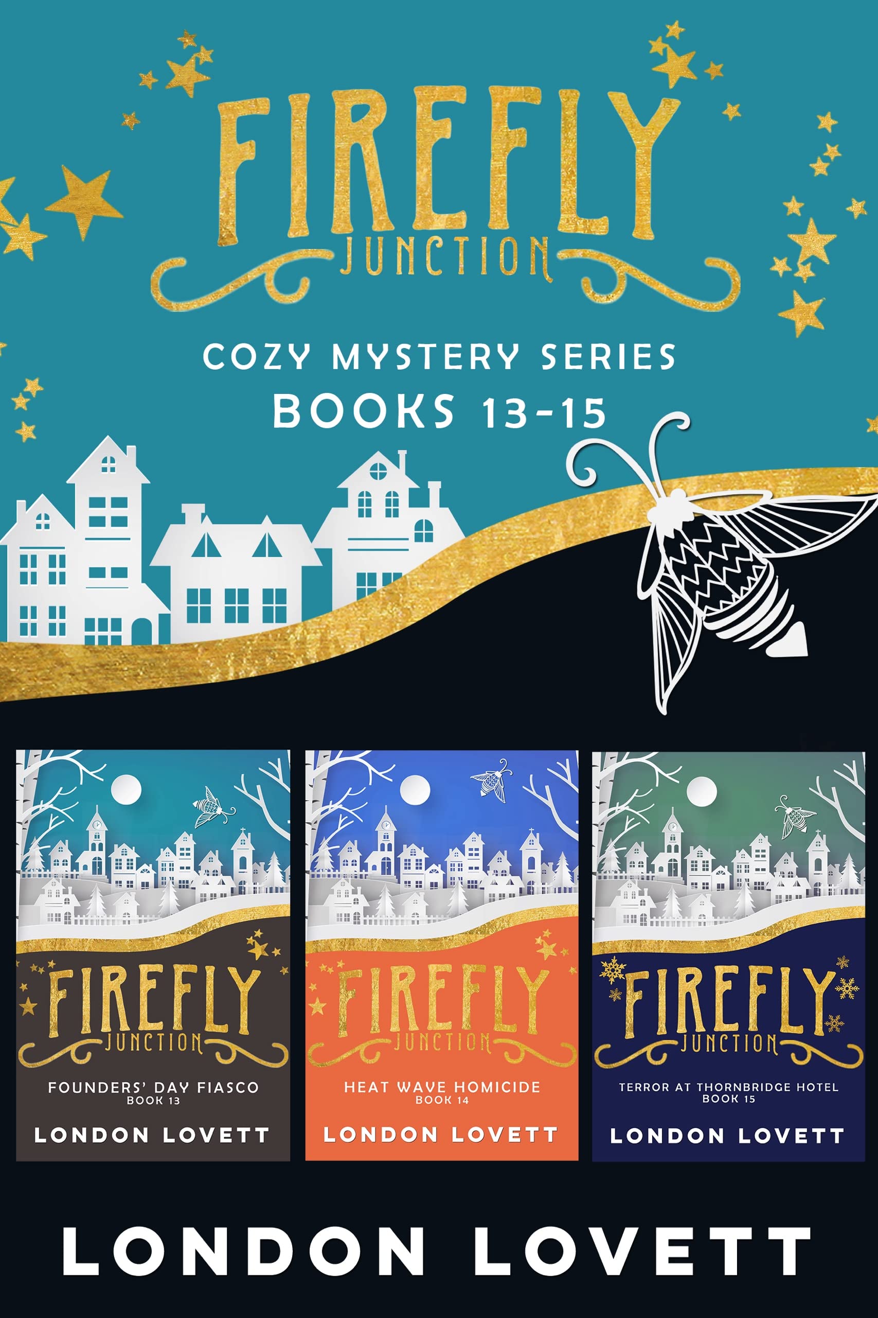 Firefly Junction Cozy Mystery Series: Box Set (Books 13-15) by London ...