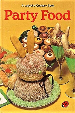 Party Food (A Ladybird Cookery Book) by Lynne Peebles | Goodreads