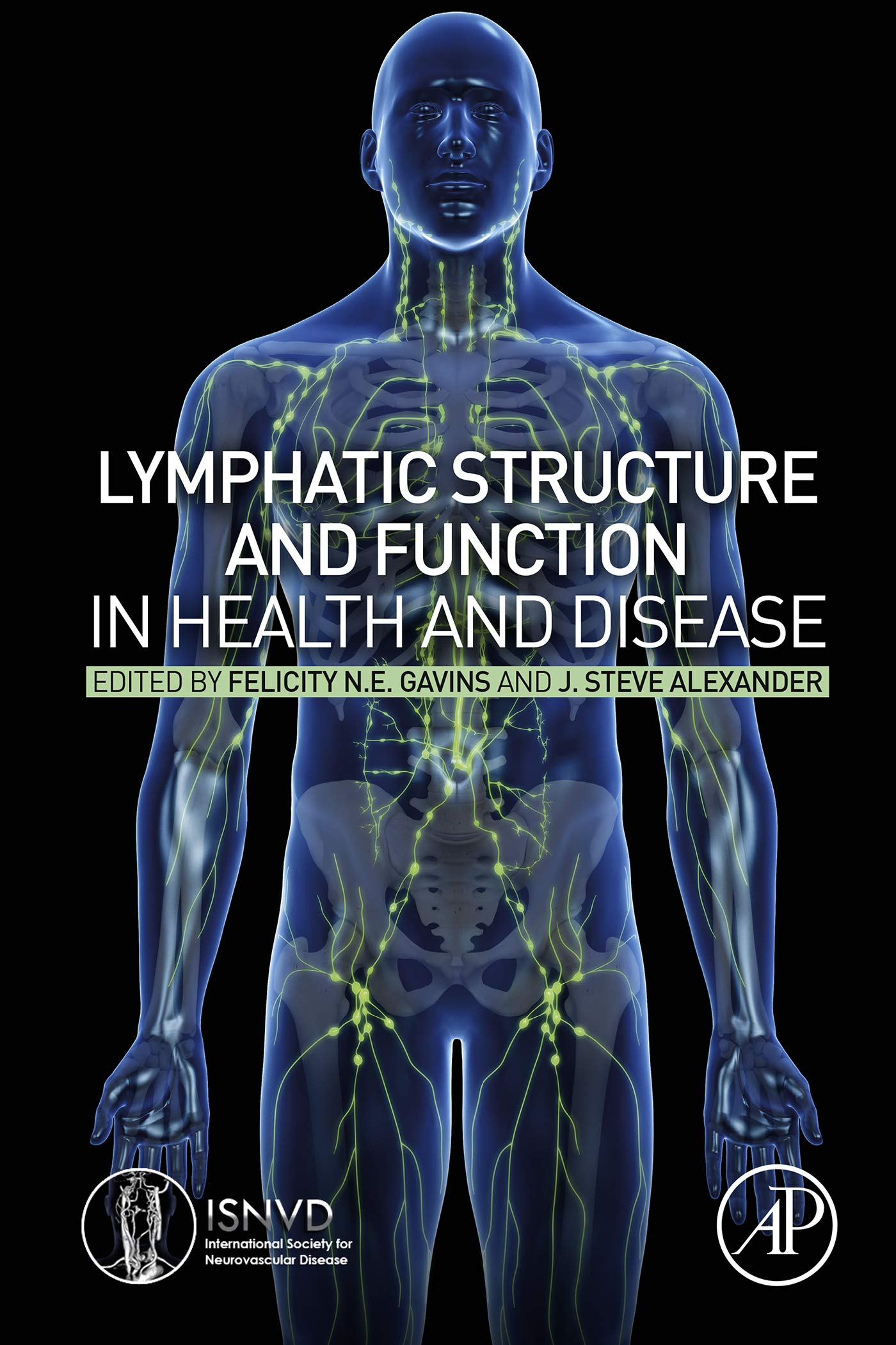 Lymphatic Structure and Function in Health and Disease by Felicity N. E ...