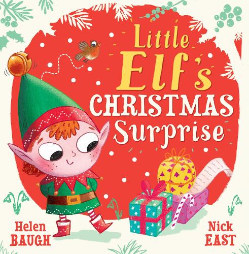 Little Elf’s Christmas Surprise by Helen Baugh | Goodreads