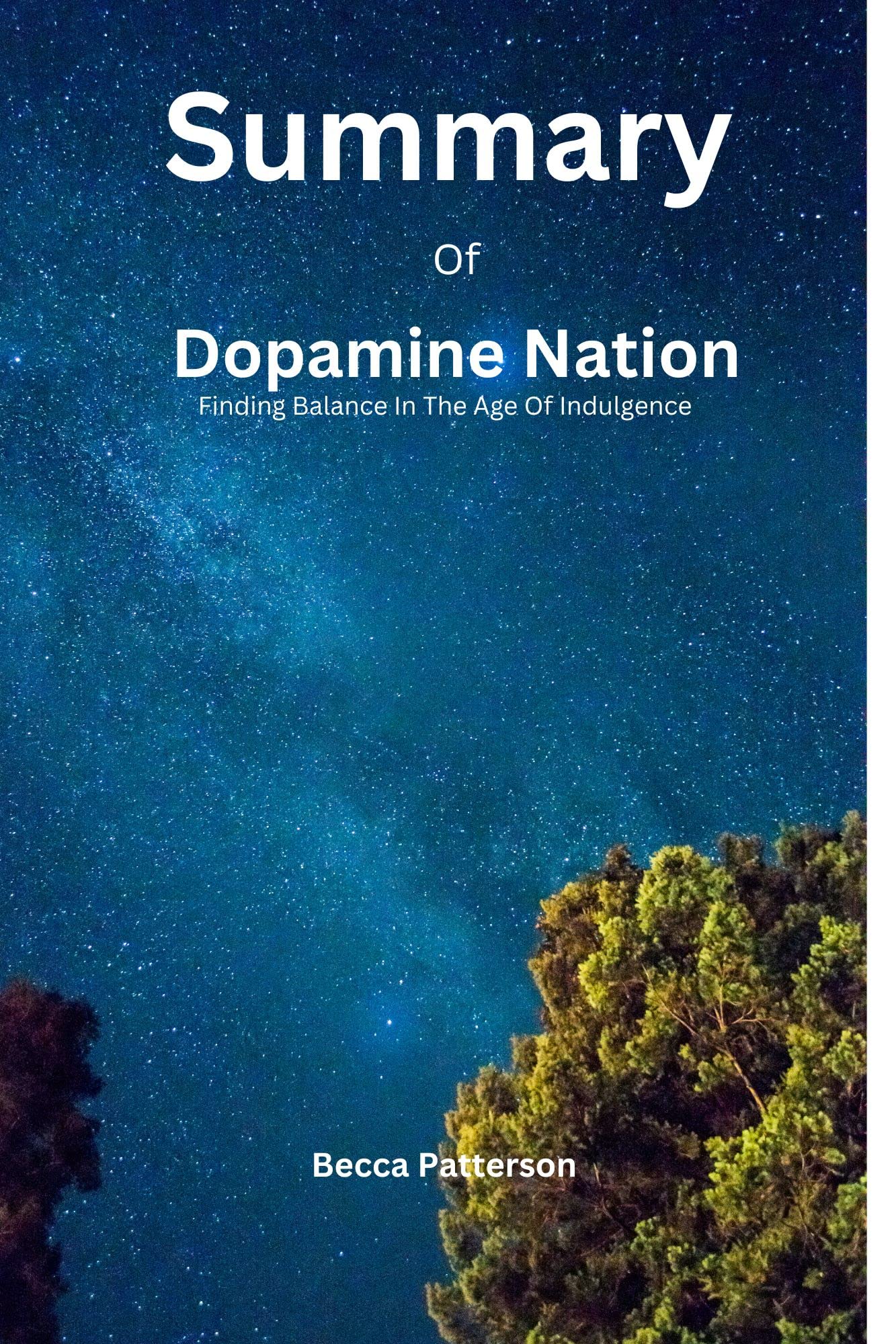 Summary Of Dopamine Nation by Dr. Anna t: Finding Balance In The Age Of ...