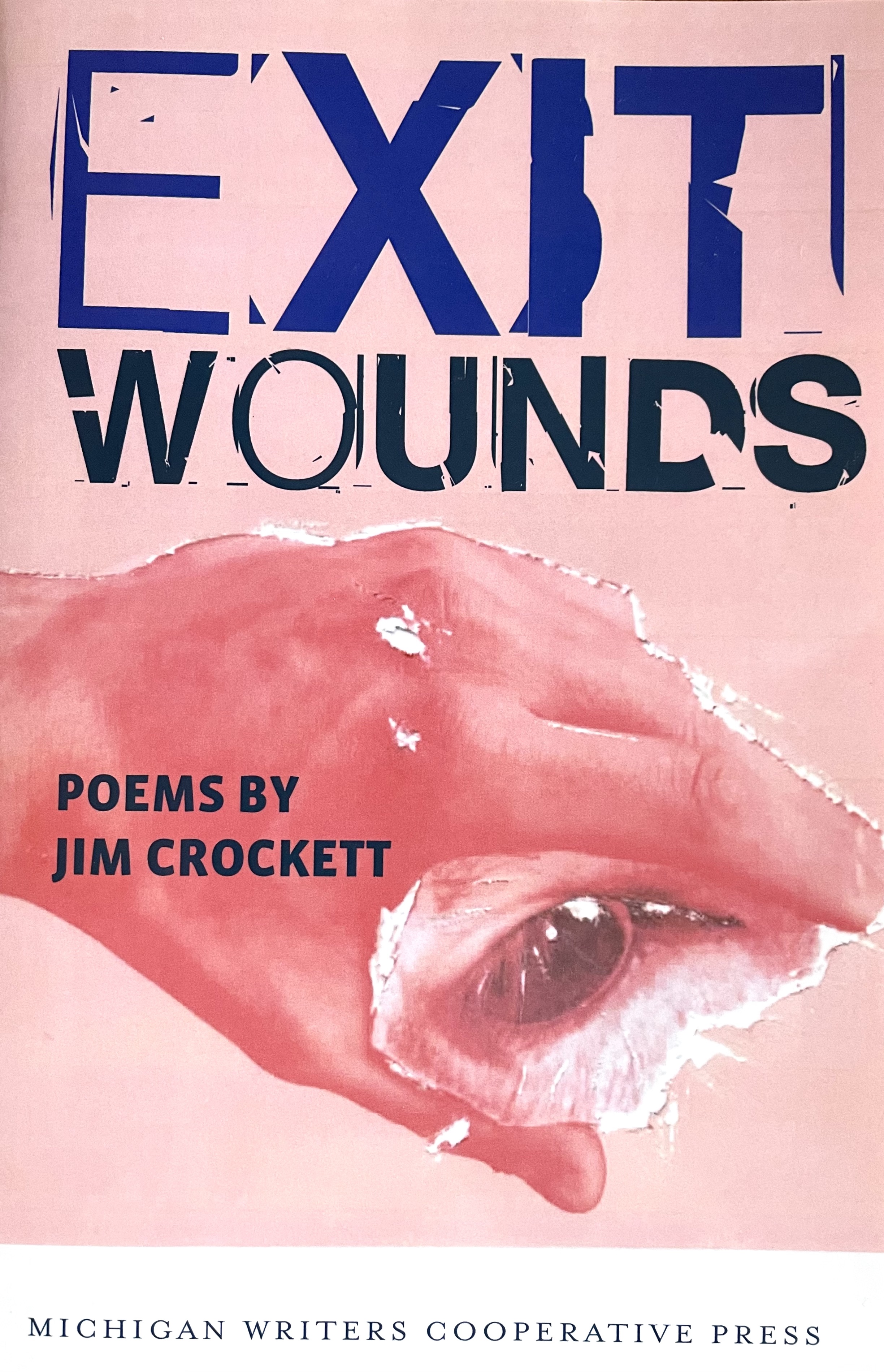 EXIT WOUNDS by Jim Crockett | Goodreads