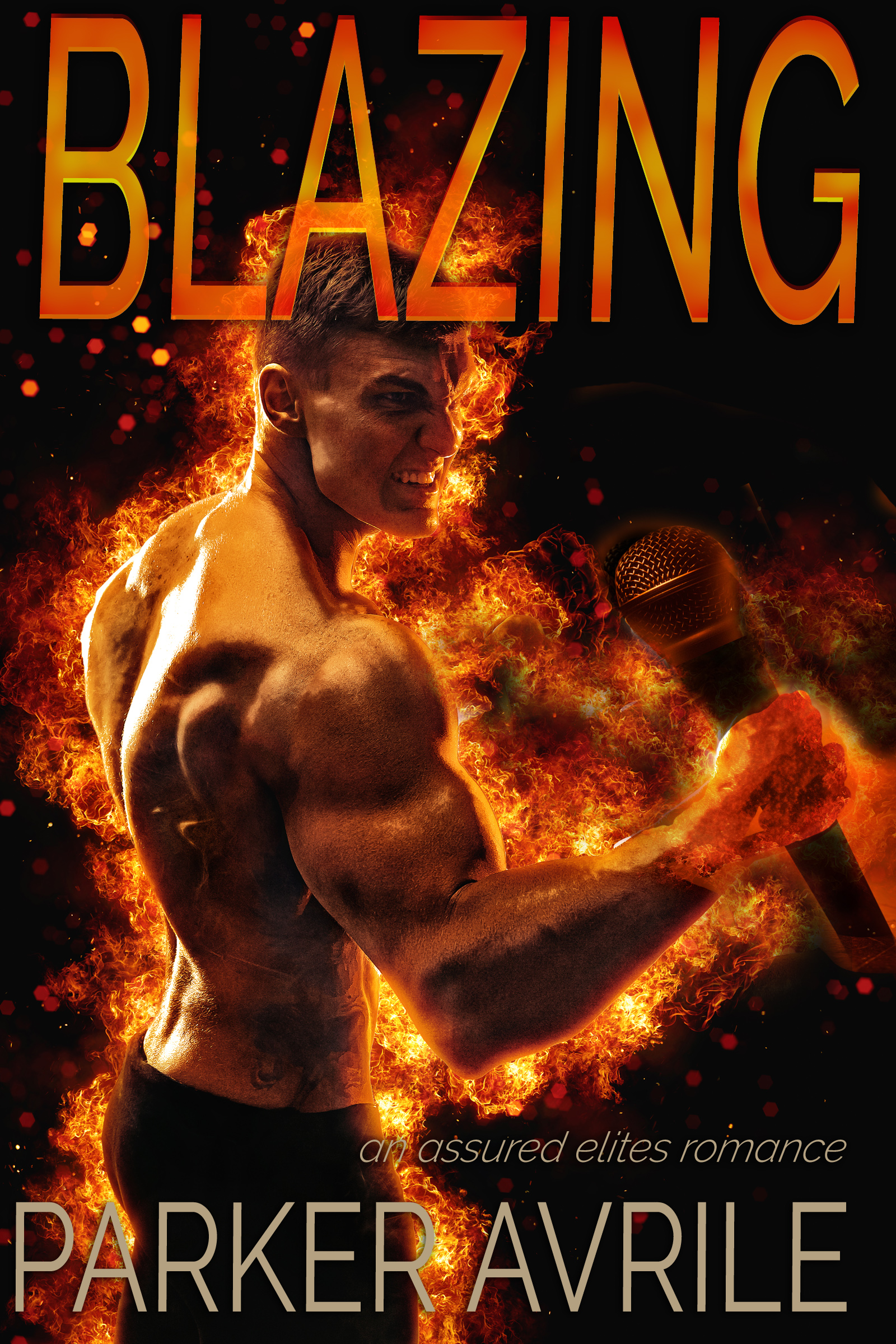 Blazing (Assured Elites #5) by Parker Avrile | Goodreads