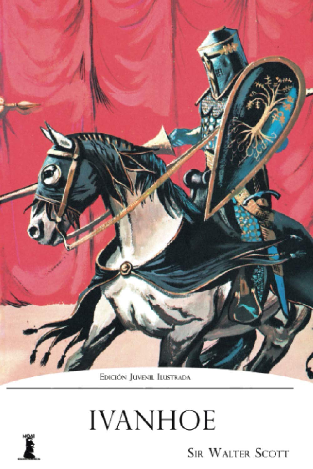 Ivanhoe: Edición Juvenil Ilustrada by Walter Scott | Goodreads
