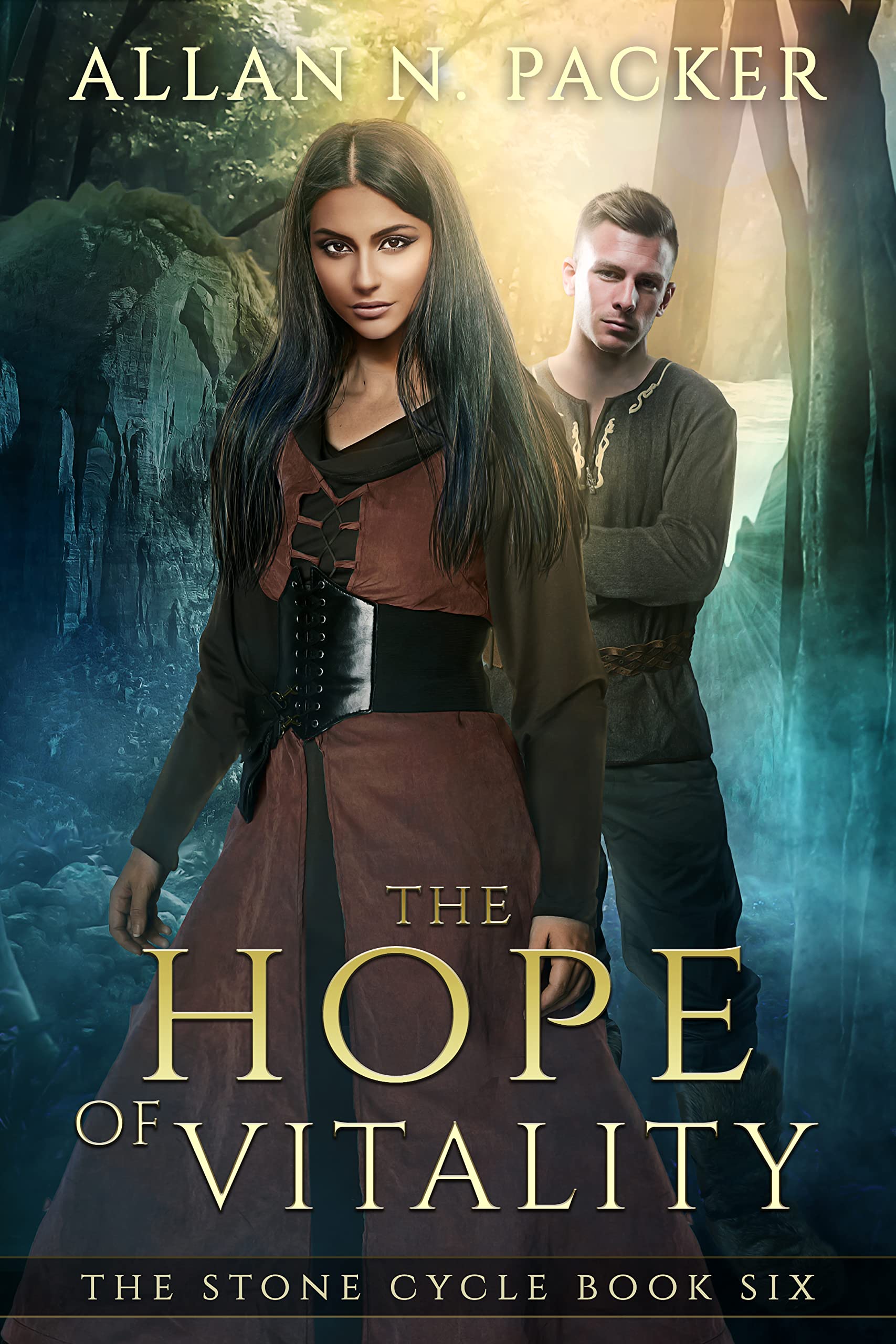The Hope of Vitality (The Stone Cycle, #6) by Allan N. Packer | Goodreads