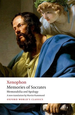 Memories of Socrates: Memorabilia and Apology by Xenophon | Goodreads