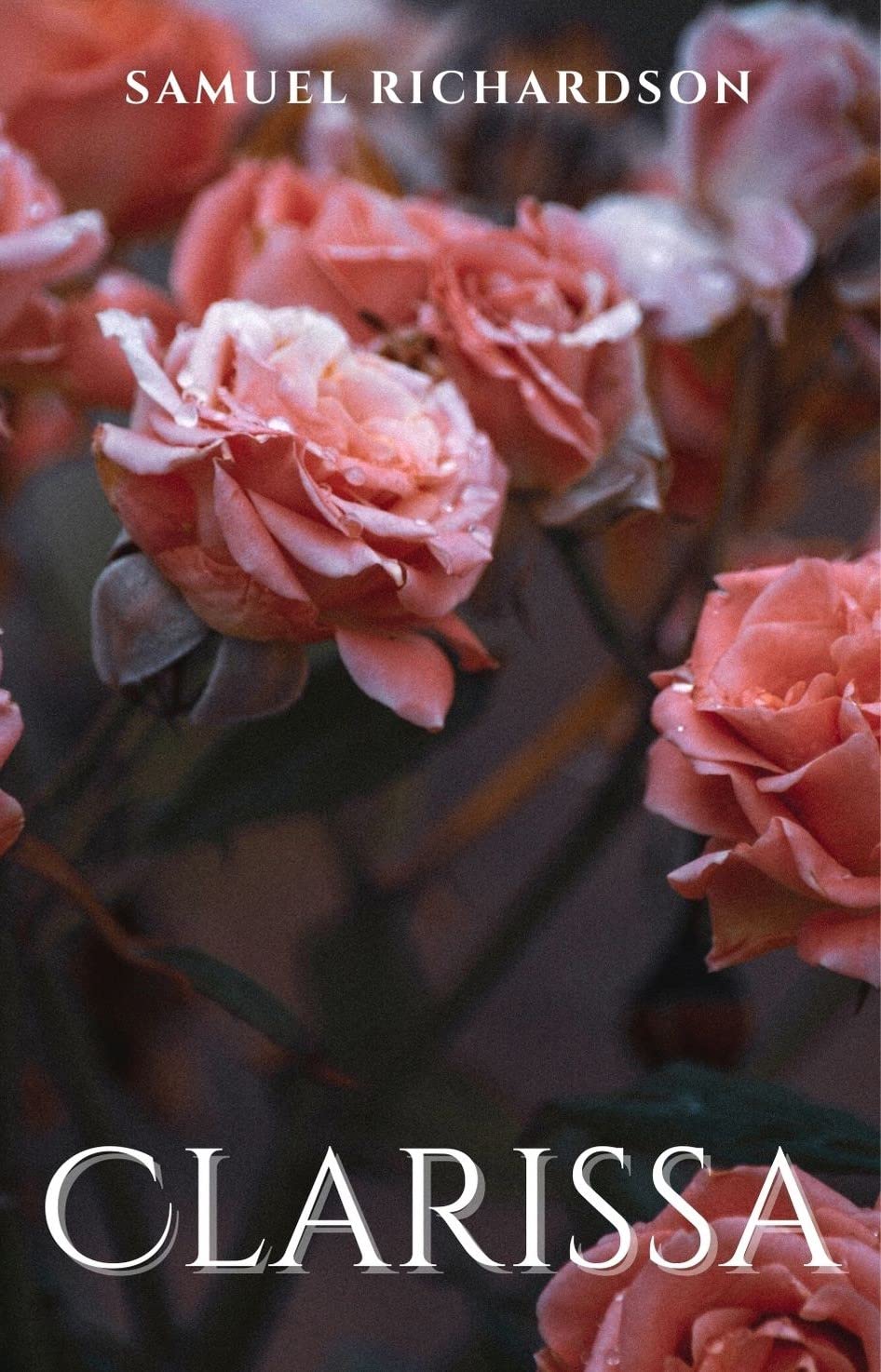 Clarissa by Samuel Richardson | Goodreads