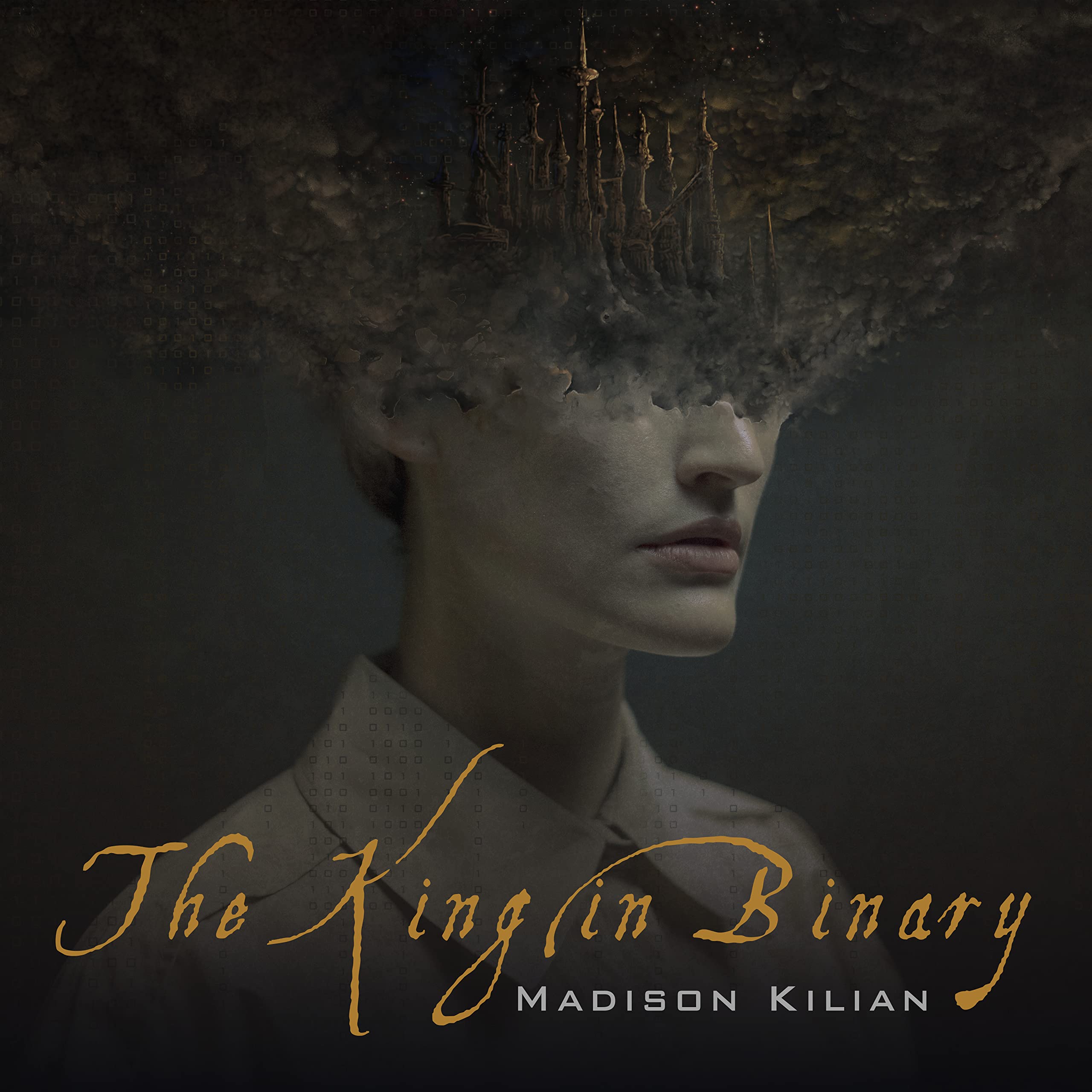 The King in Binary by Madison Kilian | Goodreads