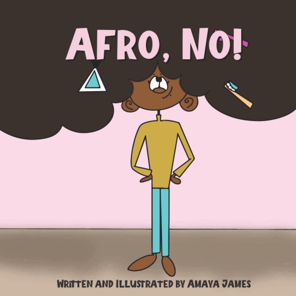 Afro, No! by Amaya C. James | Goodreads