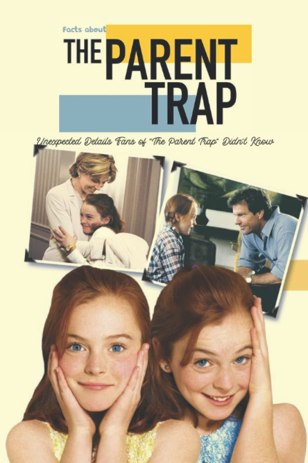 Facts about The Parent Trap: Unexpected Details Fans of "The Parent ...