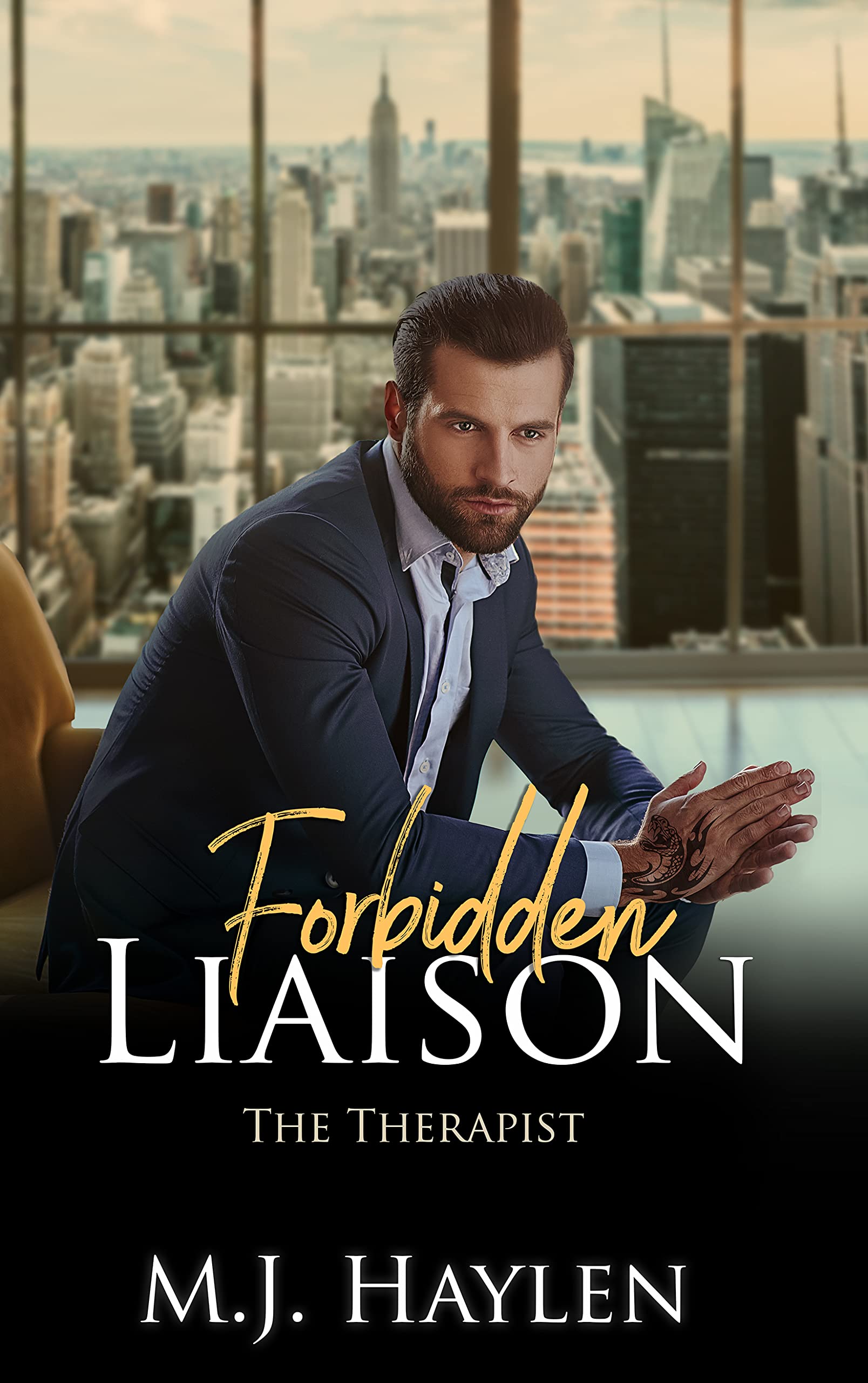 Forbidden Liaison The Therapist by M.J. Haylen | Goodreads