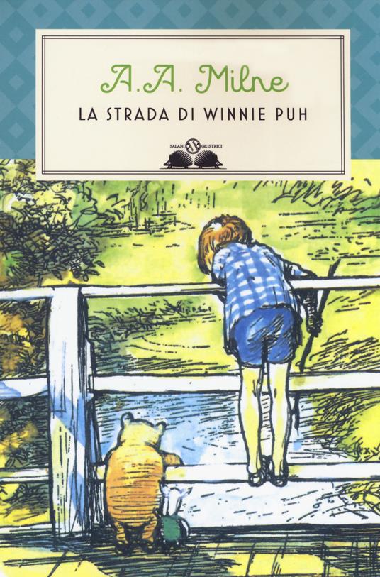 La strada di Winnie Puh by A.A. Milne | Goodreads
