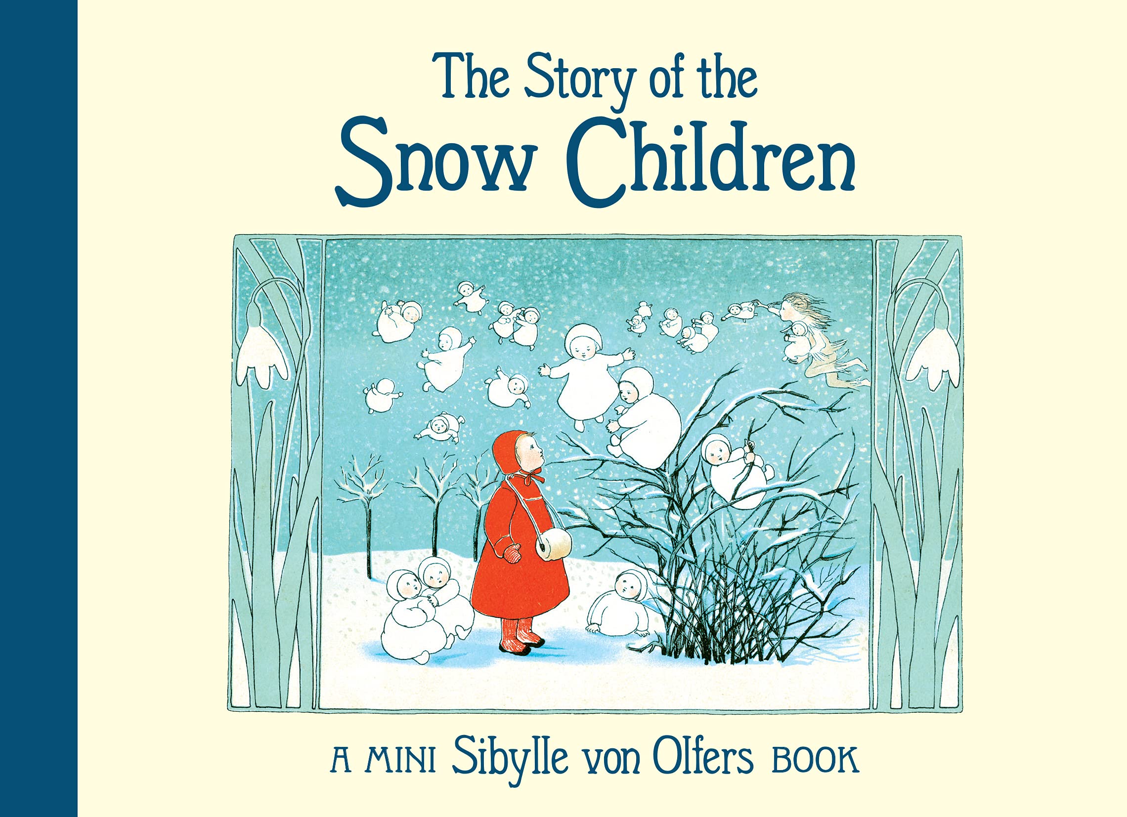 The Story of the Snow Children: Mini edition by Sibylle von Olfers ...