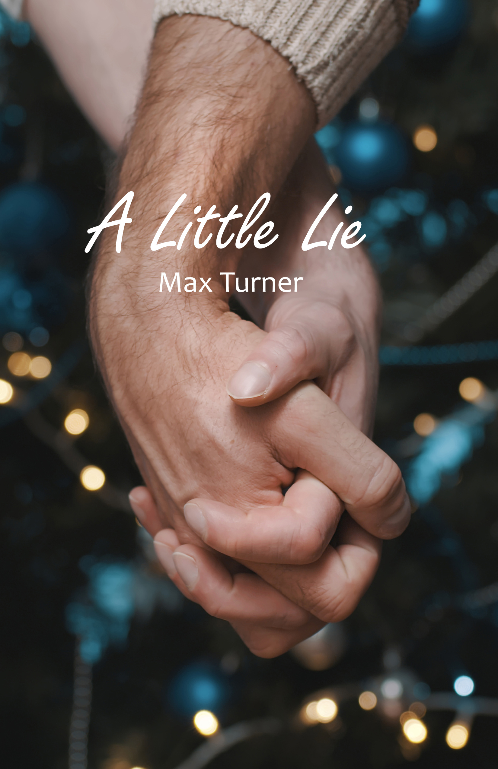 A Little Lie by Max Turner | Goodreads