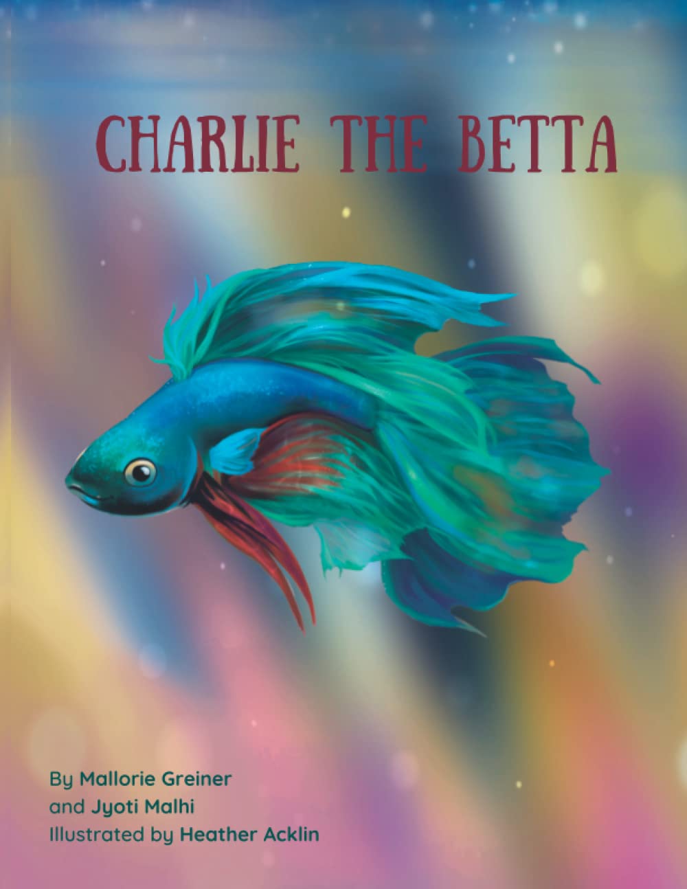 Charlie the Betta by Mallorie Greiner | Goodreads