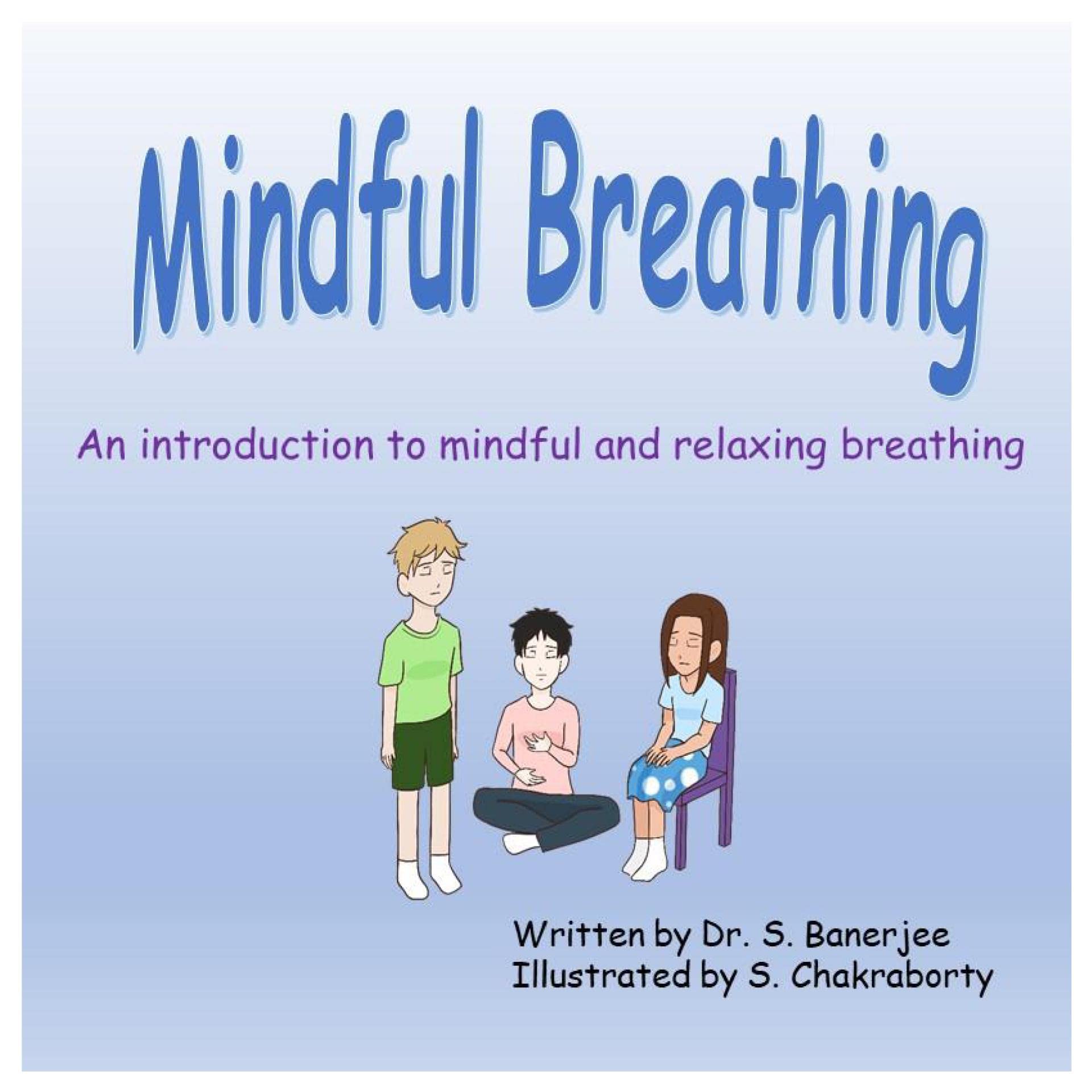 Mindful Breathing: An introduction to mindful and relaxing breathing by ...