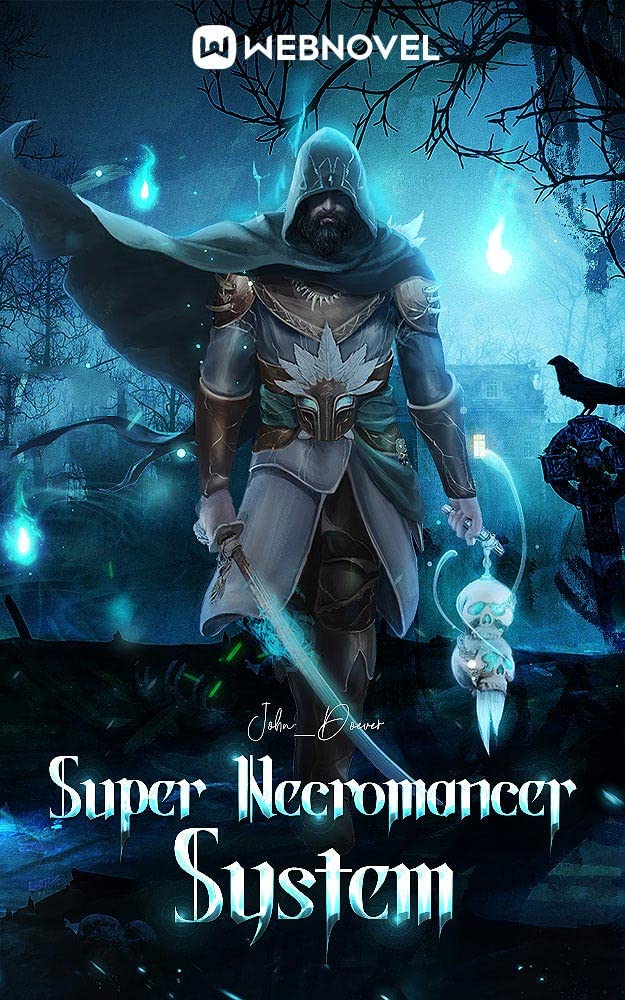 Super Necromancer System: book3 by John Doever | Goodreads