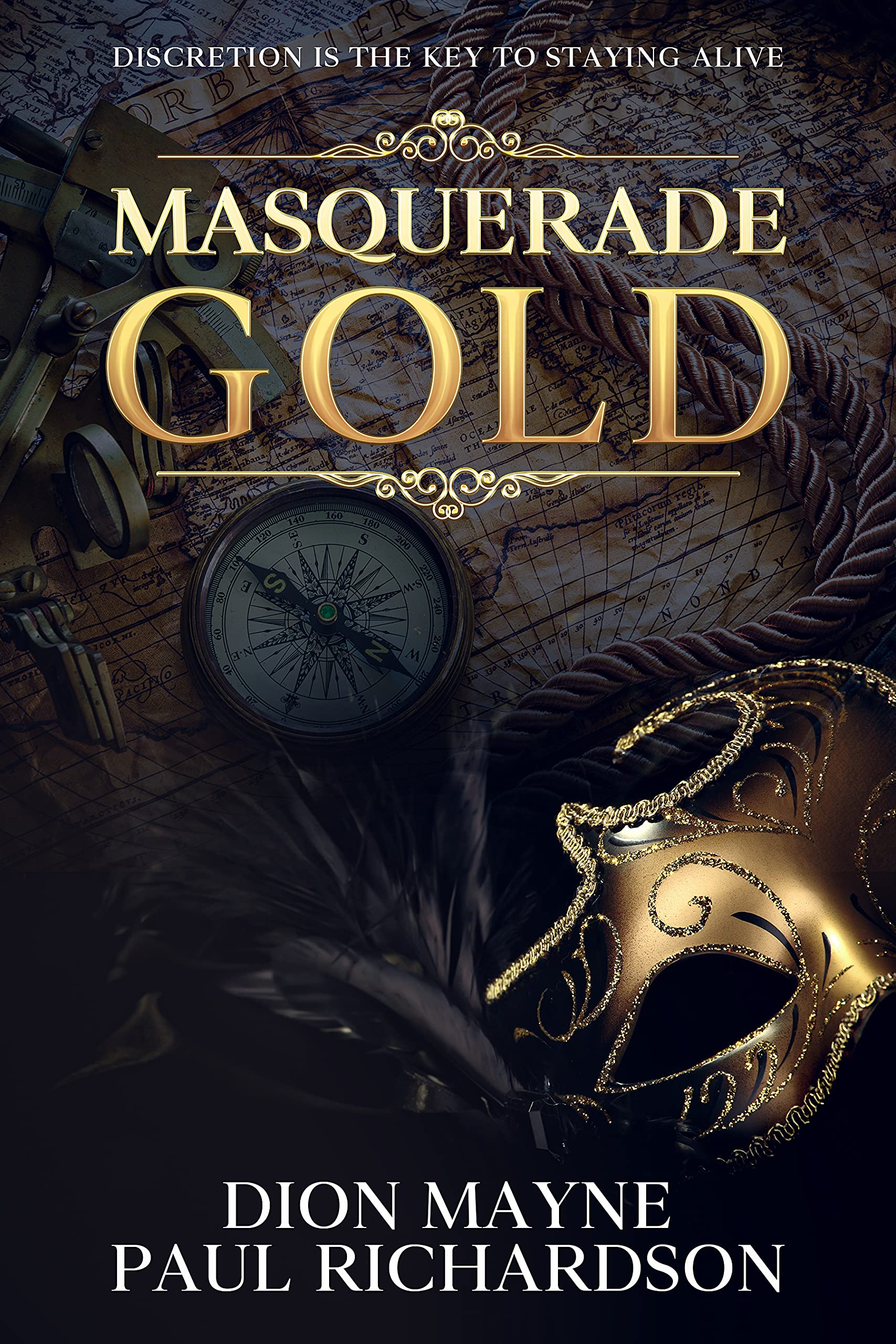 Masquerade Gold: 16th Century espionage where every spy seeks the glory ...