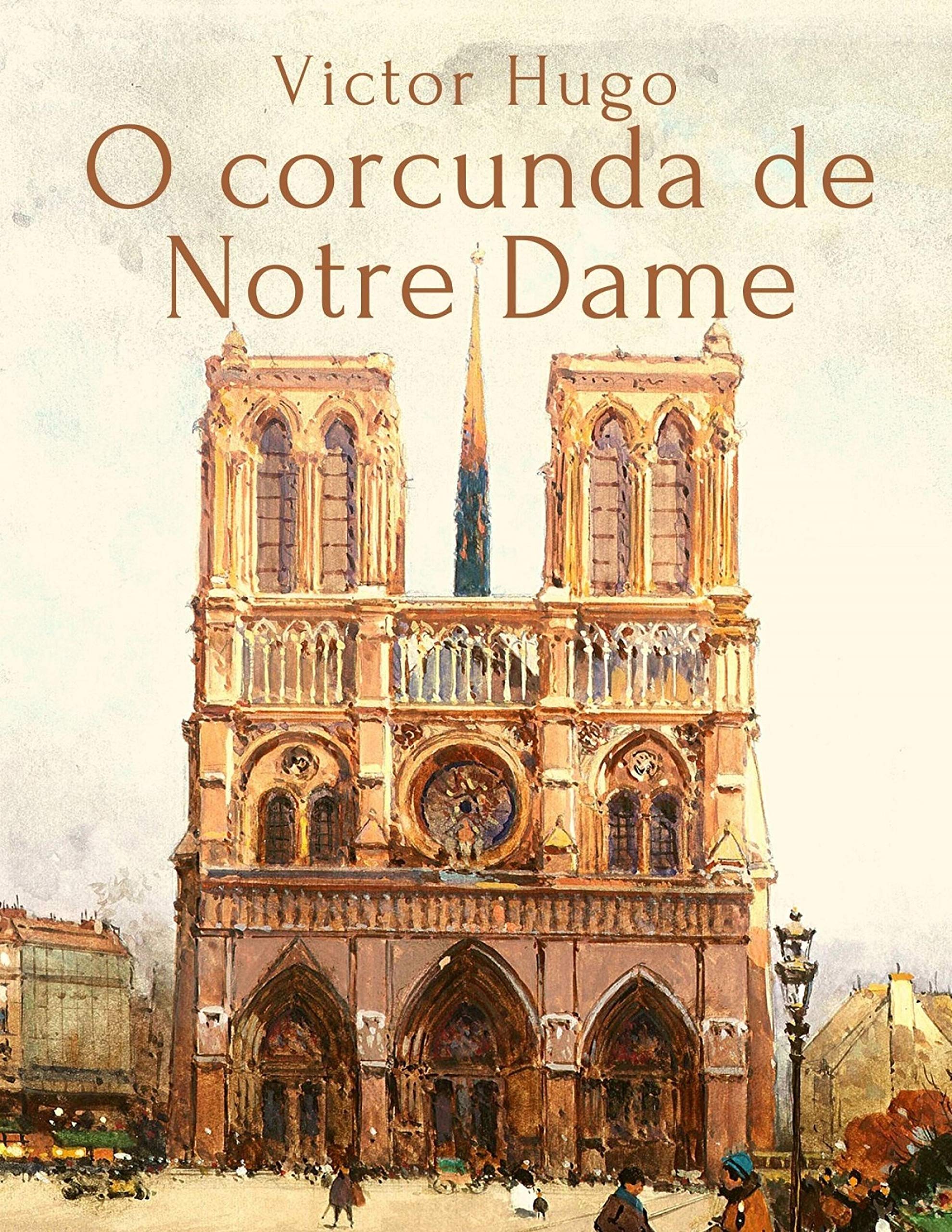 O corcunda de Notre Dame by Victor Hugo | Goodreads