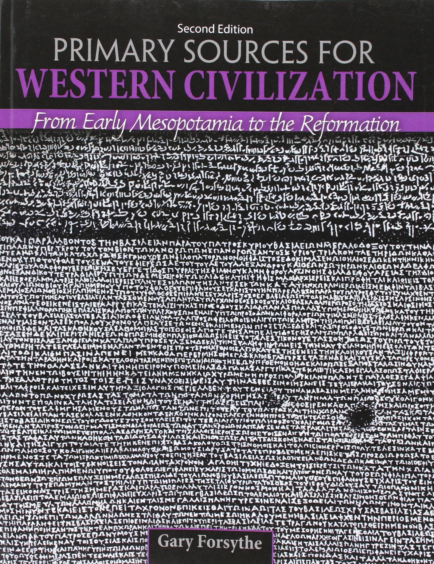 Primary Sources for Western Civilization: From Early Mesopotamia to the ...