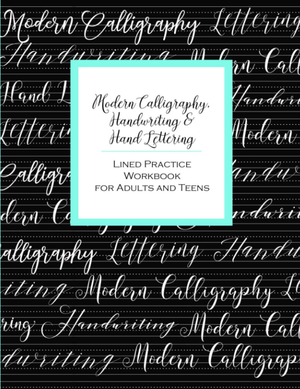 Modern Calligraphy, Handwriting and Handlettering Lined Practice ...