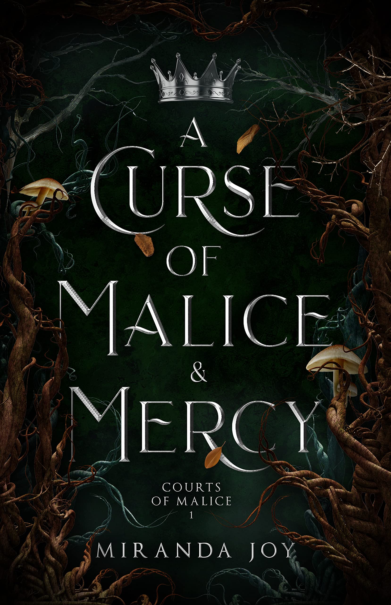 A Curse of Malice and Mercy (Courts of Malice Book 1) by Miranda Joy ...