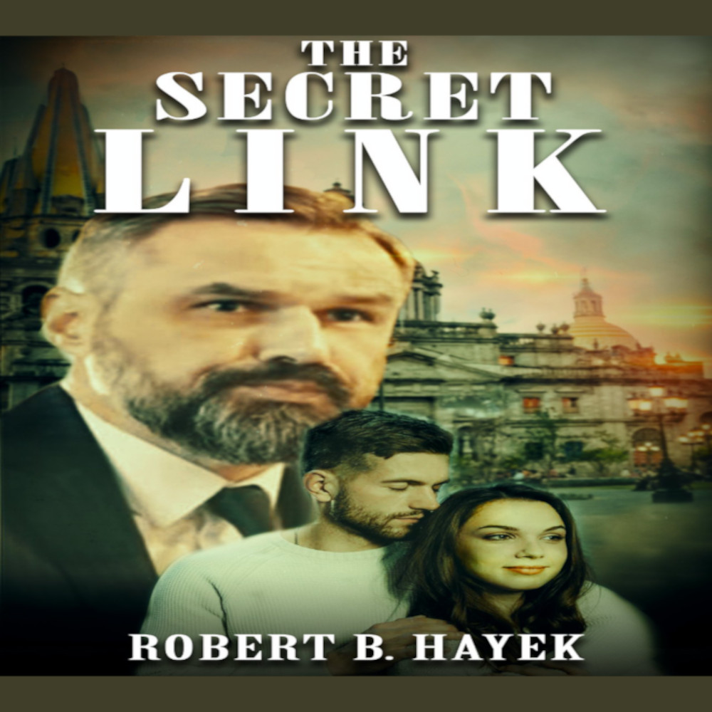The Secret Link by Robert B. Hayek | Goodreads