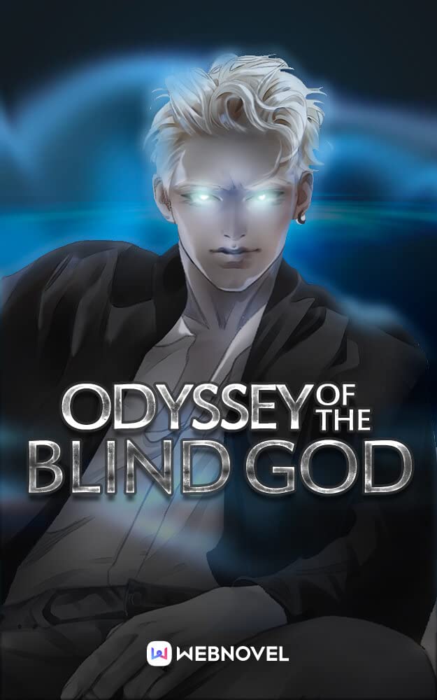 Odyssey of the Blind God: Book1 by HideousGrain _ | Goodreads