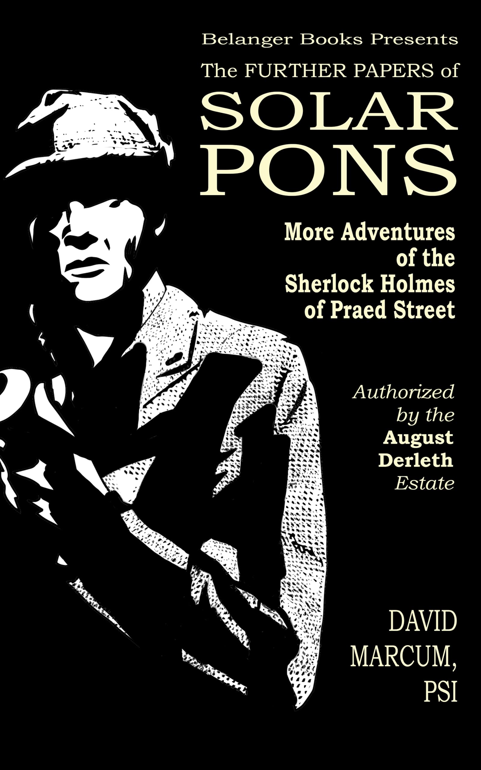 The Further Papers of Solar Pons: More Adventures of the Sherlock ...