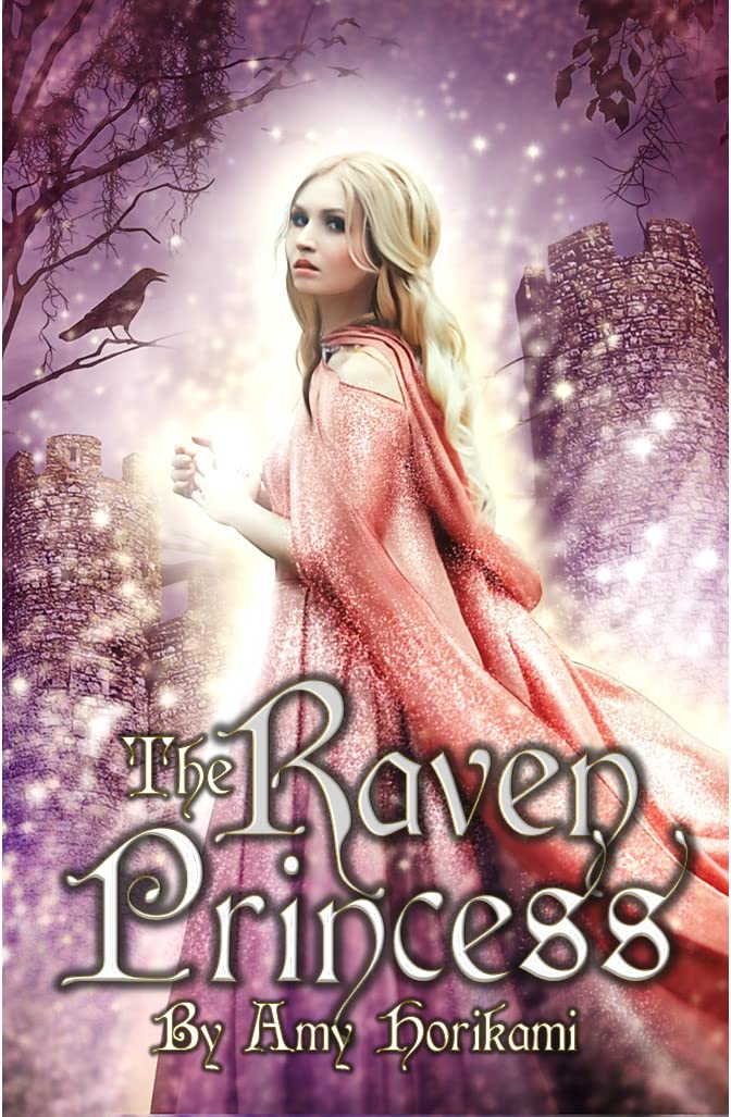The Raven Princess: (A Swan Princess Retelling) by Amy Horikami | Goodreads