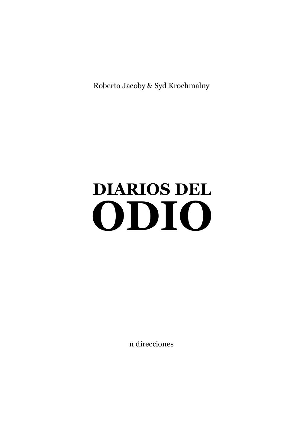 Diarios del Odio (Spanish Edition) by Syd Krochmalny | Goodreads