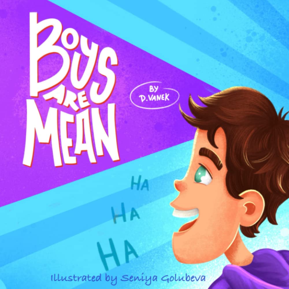 Boys Are Mean by D. Vanek | Goodreads