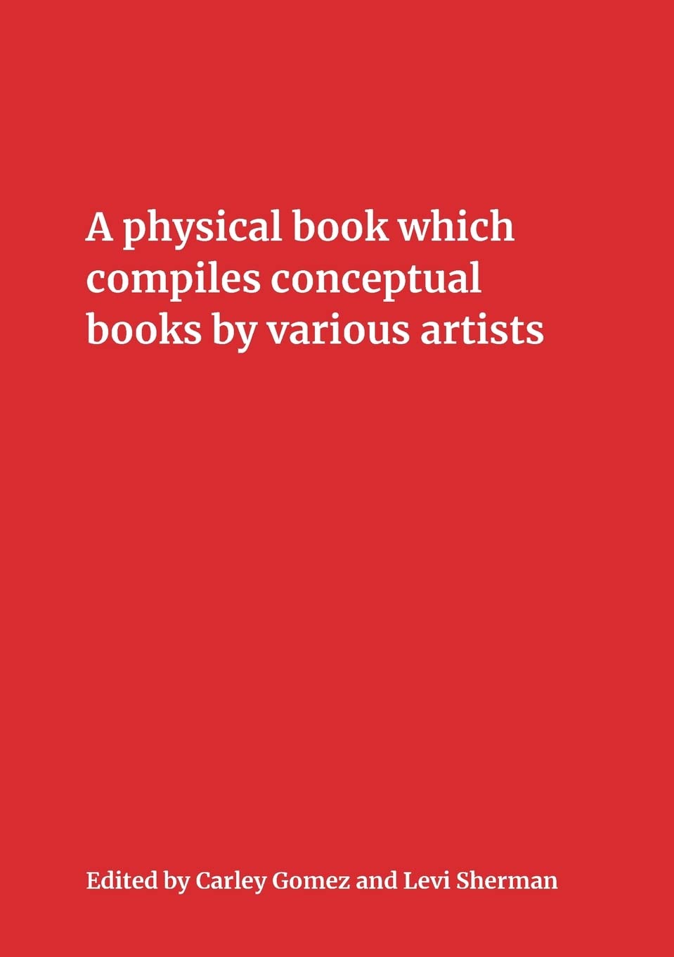 A Physical Book Which Compiles Conceptual Books by Various Artists by ...
