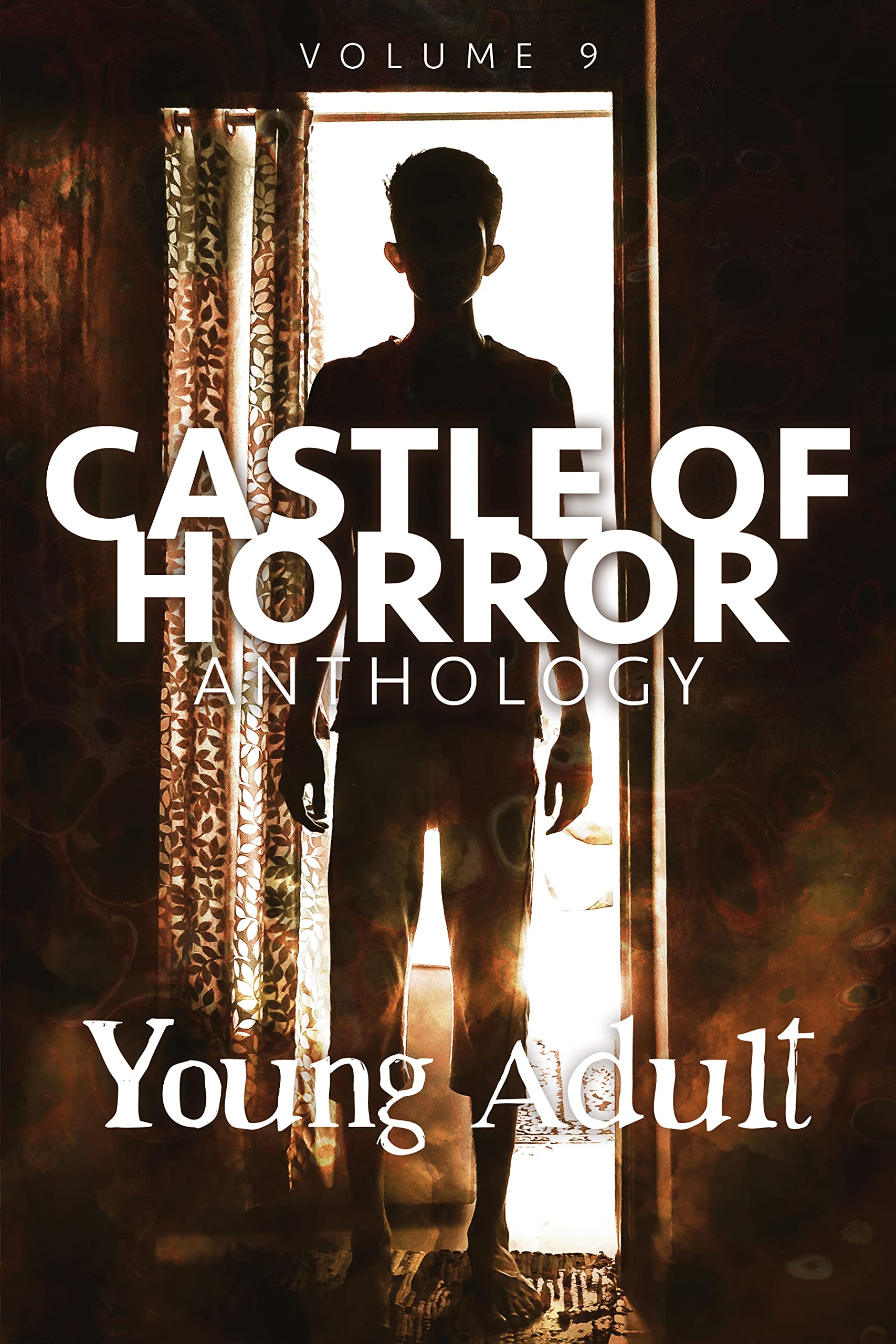 Castle of Horror Anthology Volume 9: YA by David Bowles | Goodreads