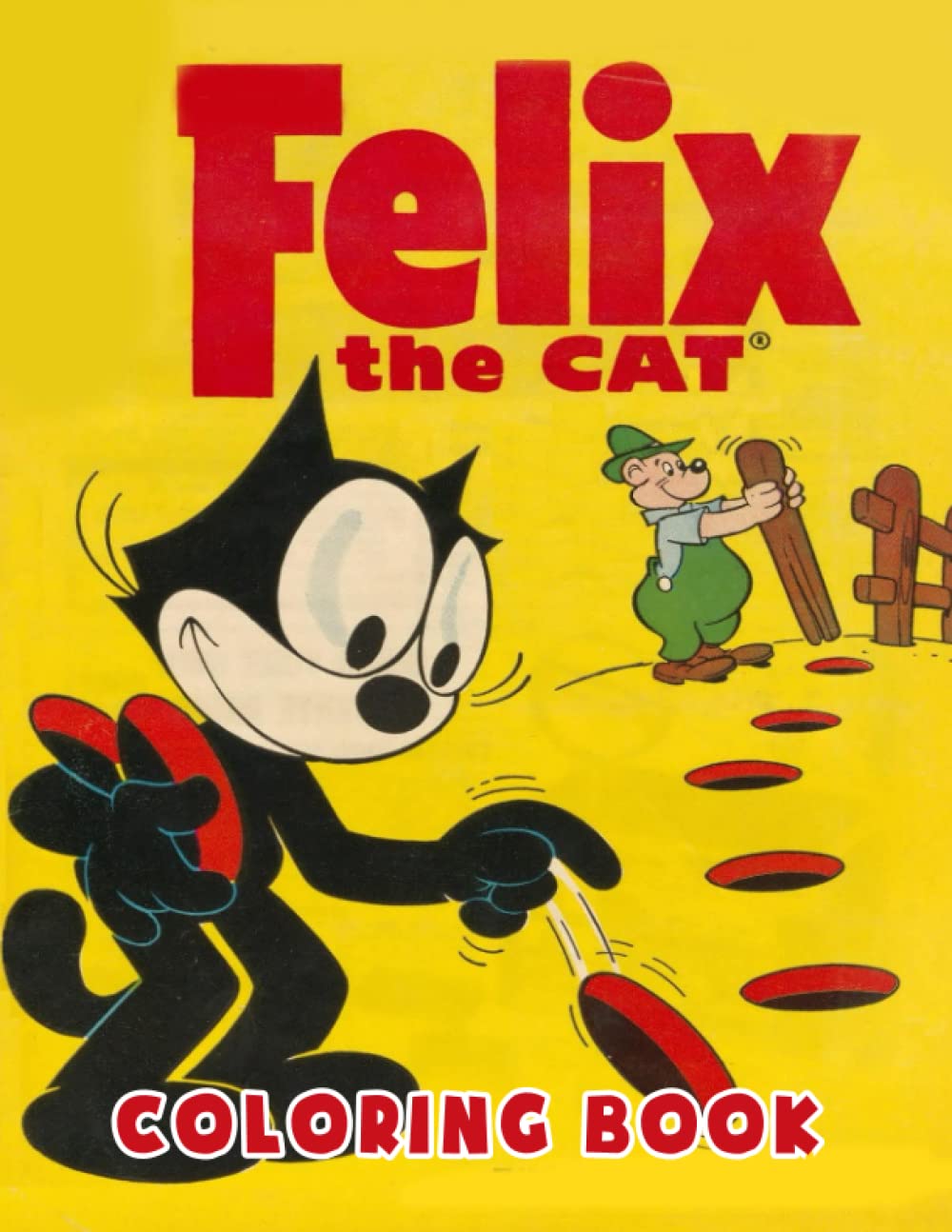 Felix The Cat Coloring Book: Coloring Book for kids ages 4-8,8-12 and ...