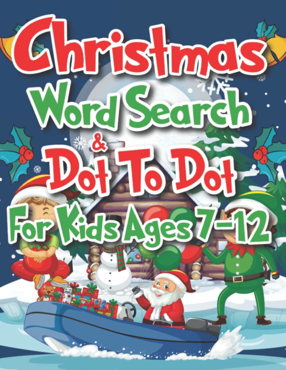 Christmas Word Search and Dot To Dot For Kids Ages 7-12: A Fun ...
