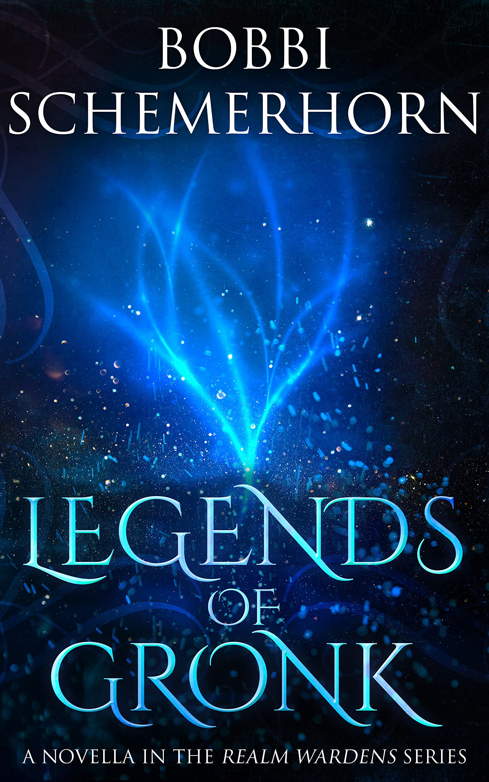 Legends of Gronk (Realm Wardens Series Book 4) by Bobbi Kerr | Goodreads